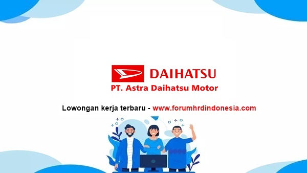 Lowongan Kerja PT Astra Daihatsu Motor (ADM) Juni 2023 - paperplane